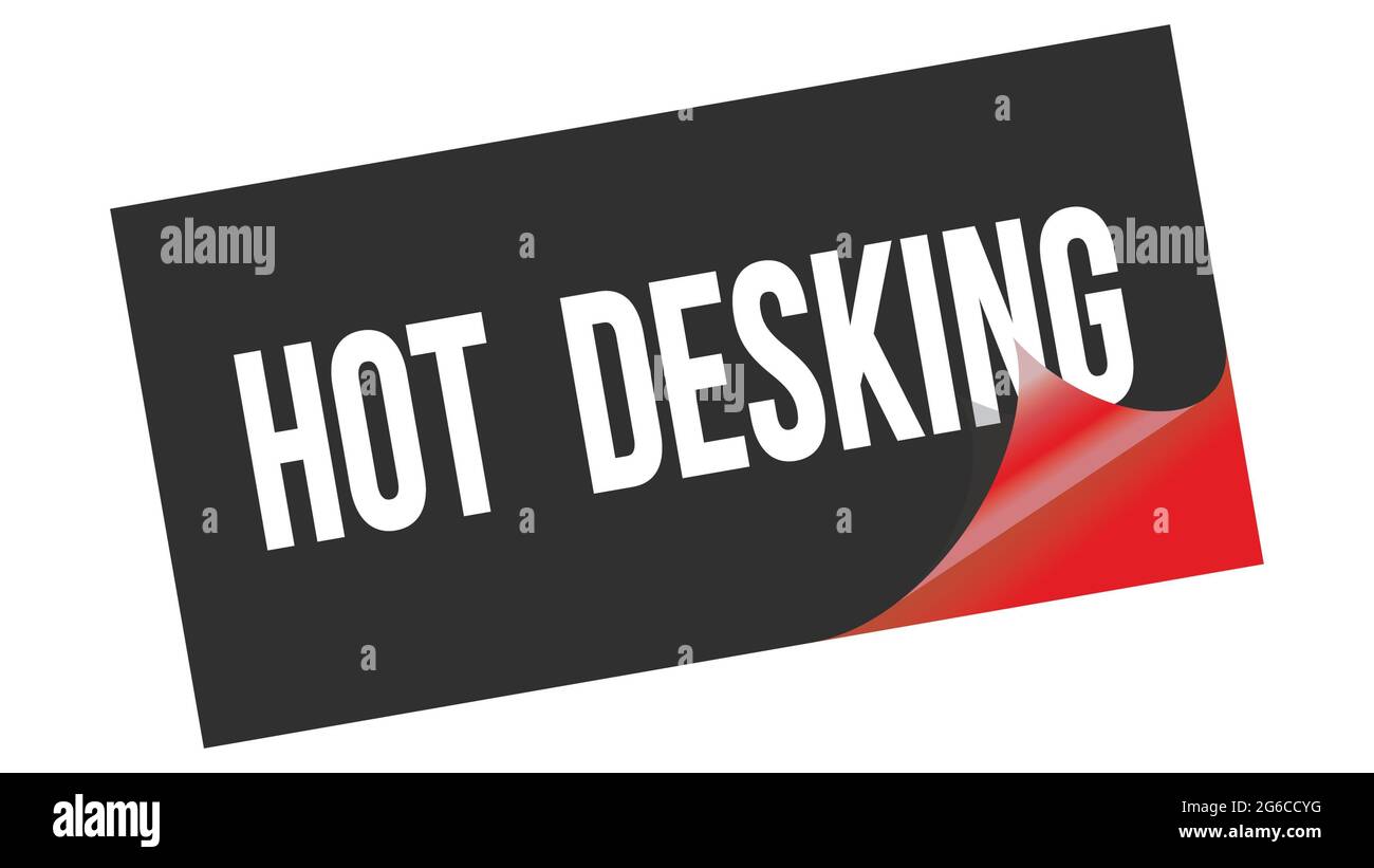 HOT DESKING text written on black red sticker stamp Stock Photo - Alamy