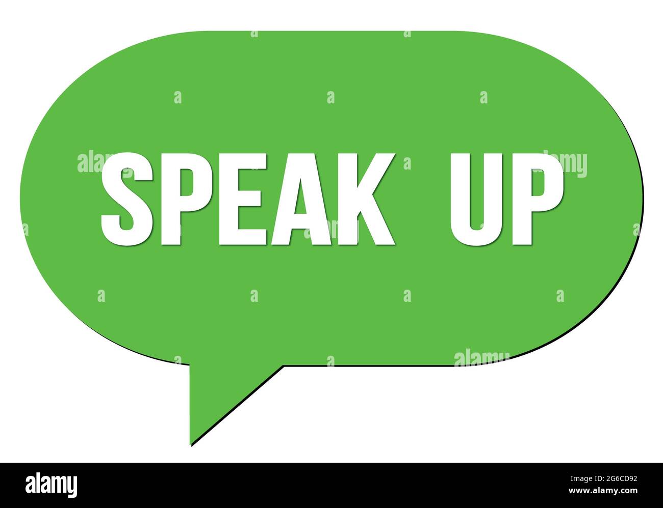 SPEAK UP text written in a green speech bubble stamp Stock Photo - Alamy