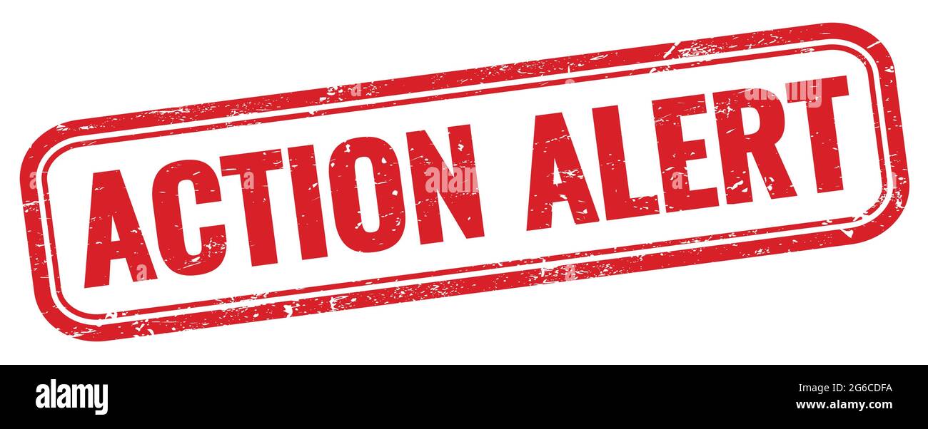 Action alert rubber stamp hi-res stock photography and images - Alamy