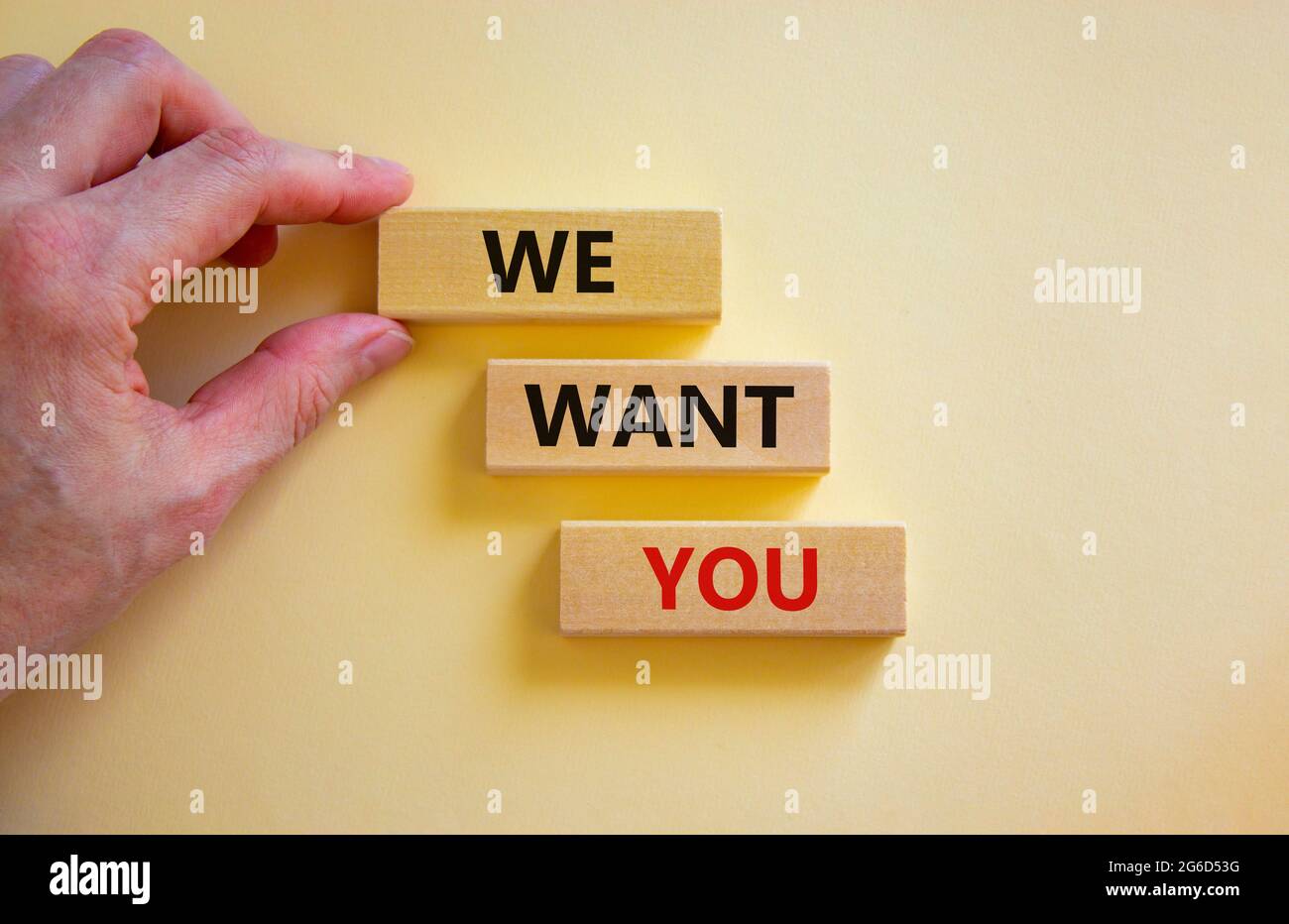 We want you symbol. Wooden blocks with words 'We want you' on beautiful ...