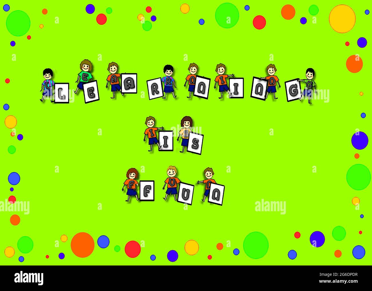 Stick figure kids hold letters spelling "Learning is fun." Background ...