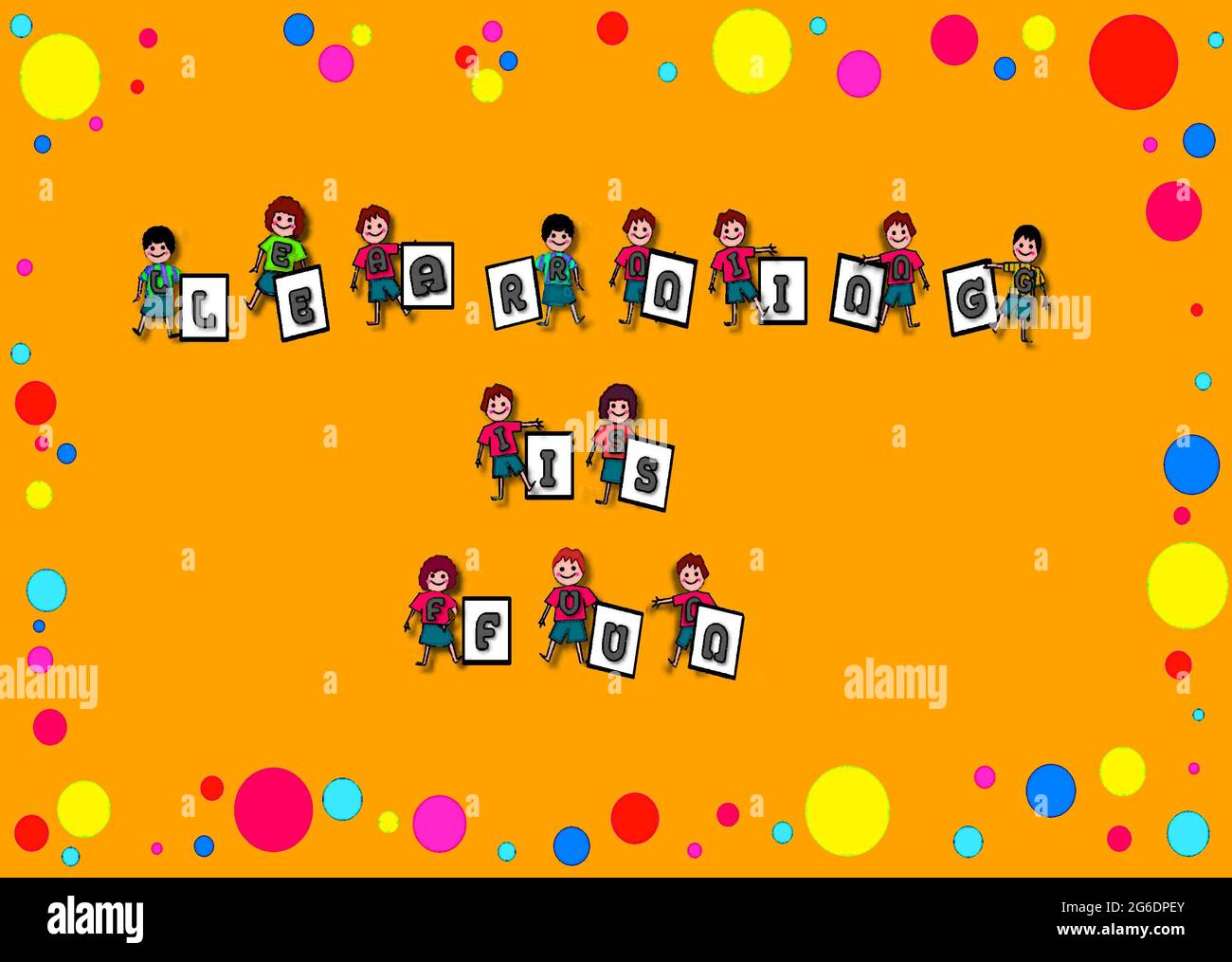 Stick figure kids hold letters spelling "Learning is fun." Background ...