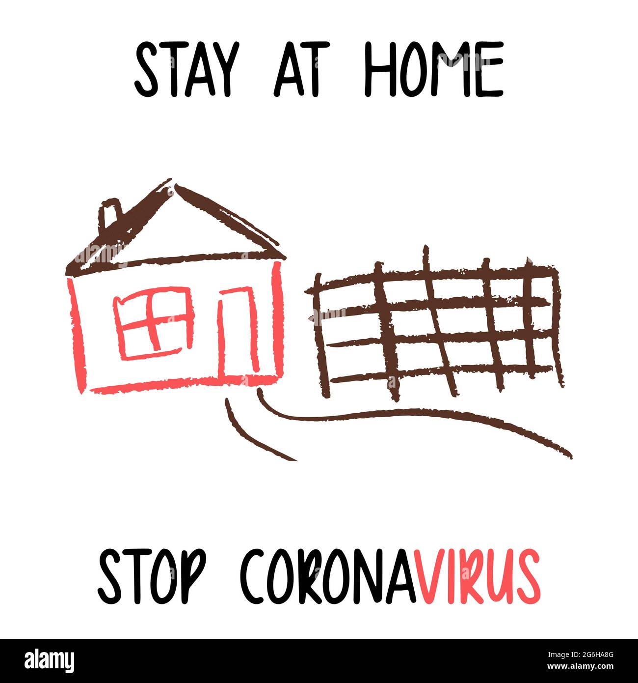 Children's drawing with wax crayons. Just stay at home. Self Quarantine ...