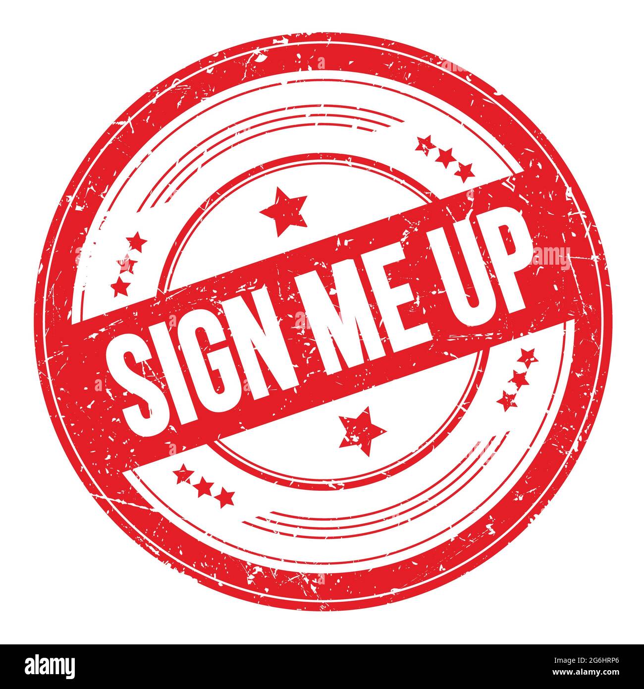 SIGN ME UP text on red round grungy texture stamp Stock Photo - Alamy