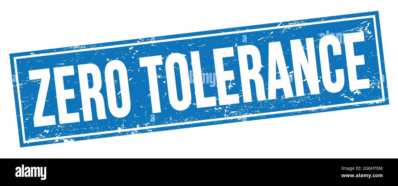 Zero tolerance word hi-res stock photography and images - Alamy