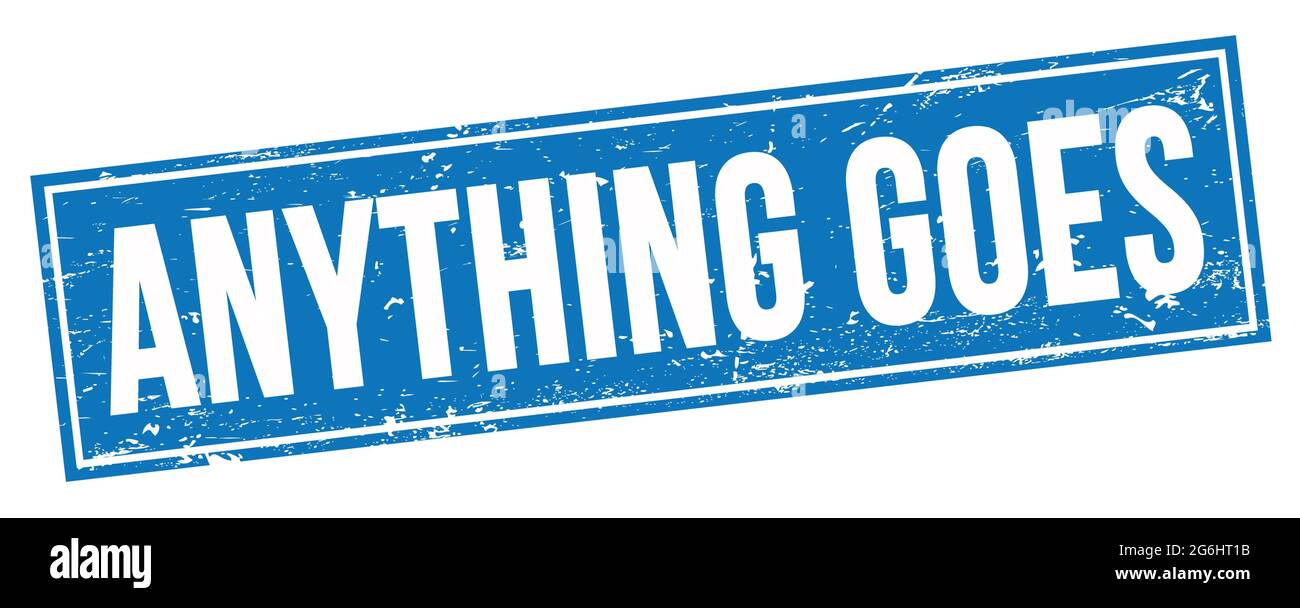 Anything goes word hi-res stock photography and images - Alamy