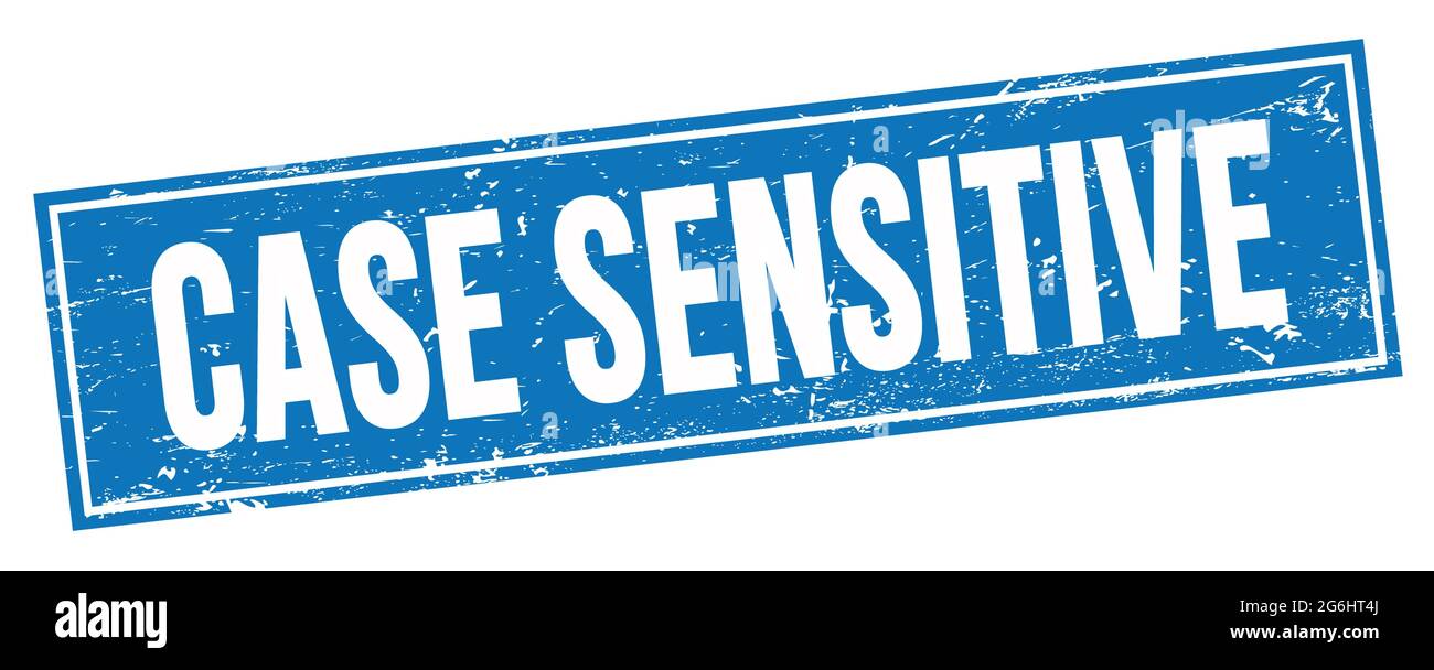 CASE SENSITIVE text on blue grungy rectangle stamp sign Stock Photo - Alamy