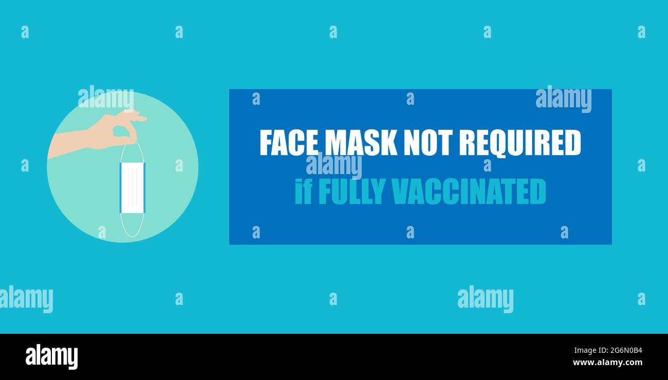 Face mask not required for vaccinated people banner. Illustration of ...