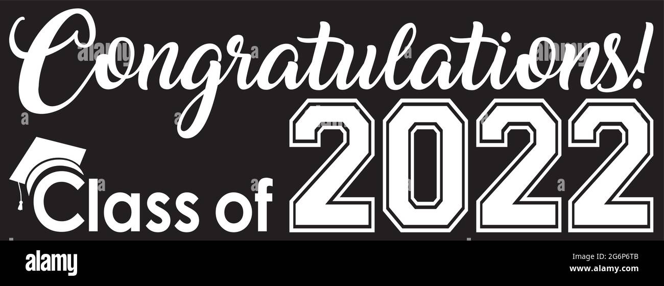 Congratulations Class Of 2022 Banner