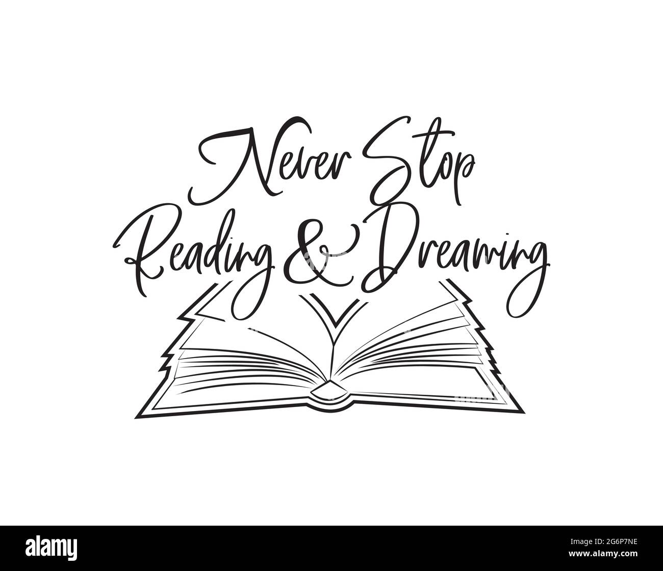 Never stop reading and dreaming, vector. Positive thoughts ...