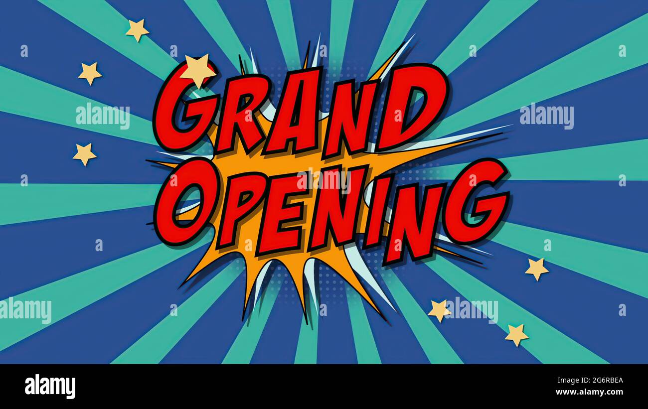 3d illustration - Words Grand Opening In Comics Style Stock Photo - Alamy