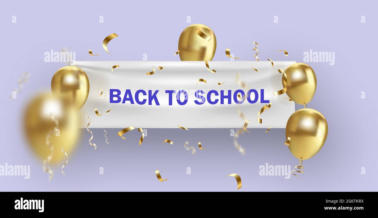 Back to school, banner with confetti, gold balloons. vector ...