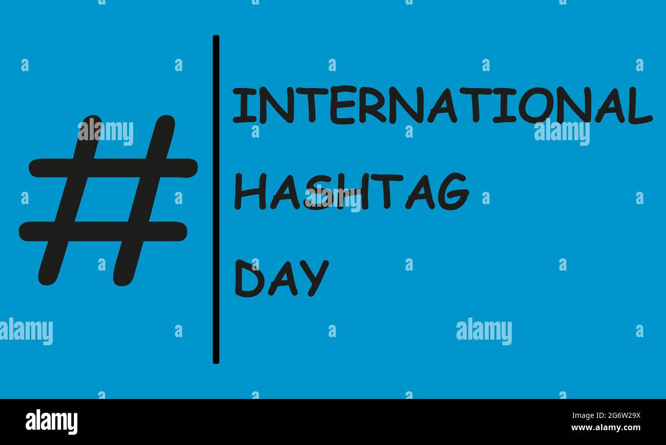 International Hashtag Day. Symbol, sign, logo and illustration of ...