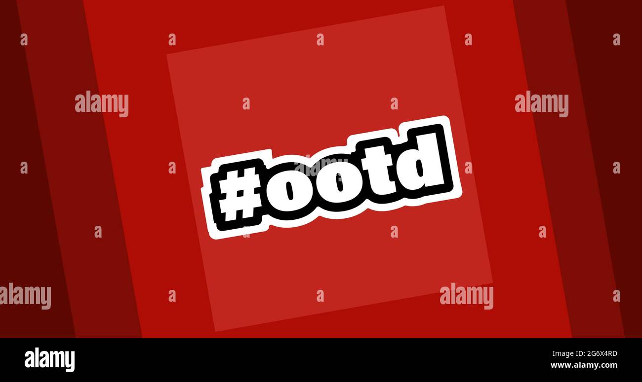 Composition of text ootd with hashtag over four shades of red squares ...