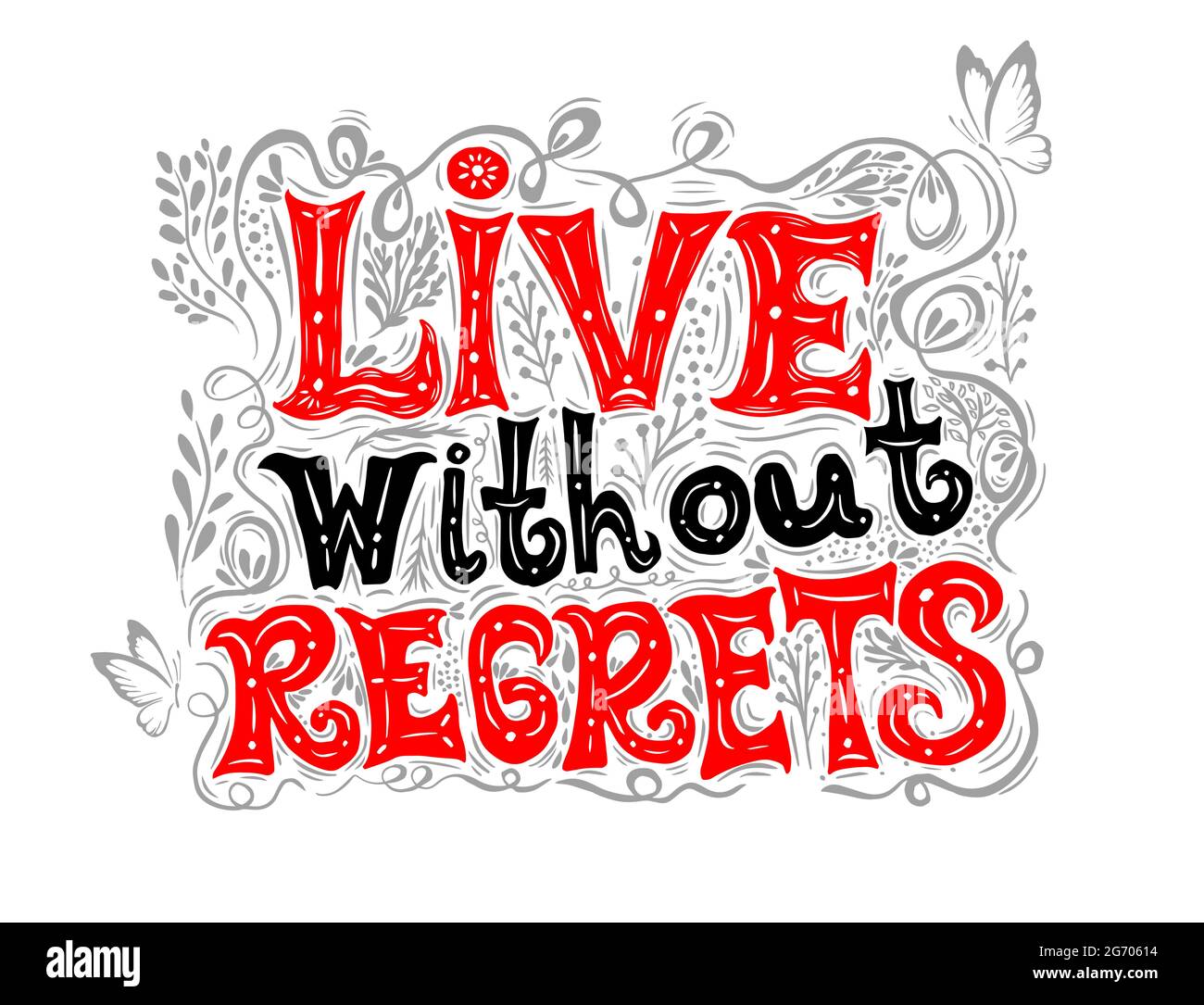 Live without regrets. Hand drawn lettering. Vector typography design ...