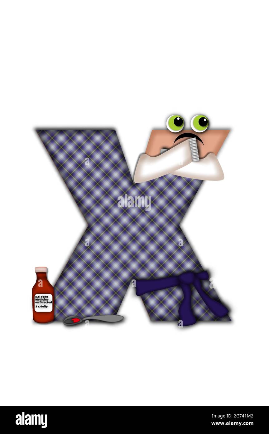 Alphabet letter X, in the alphabet set Flu Season, is dressed in plaid ...