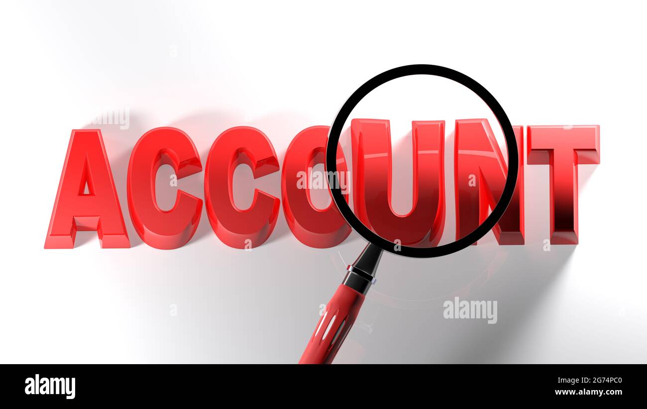 ACCOUNT red write on white surface, with magnifier passing over - 3D ...