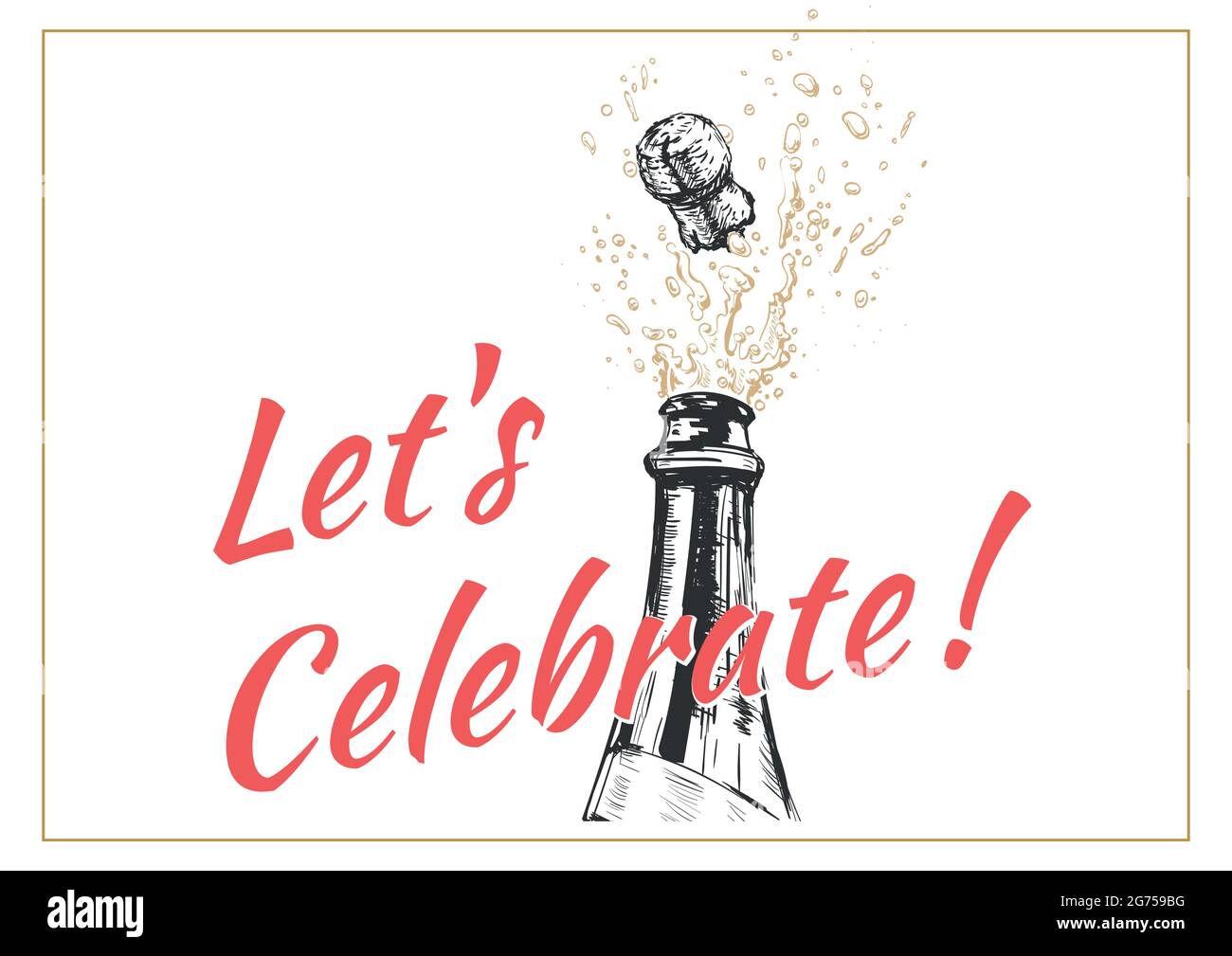 Let s Celebrate Champagne explosion. Alcohol drink splash with bubbles ...