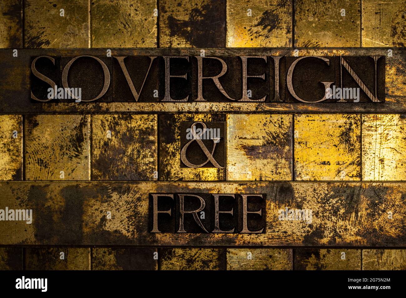 Sovereign and Free text on vintage textured grunge copper and gold ...
