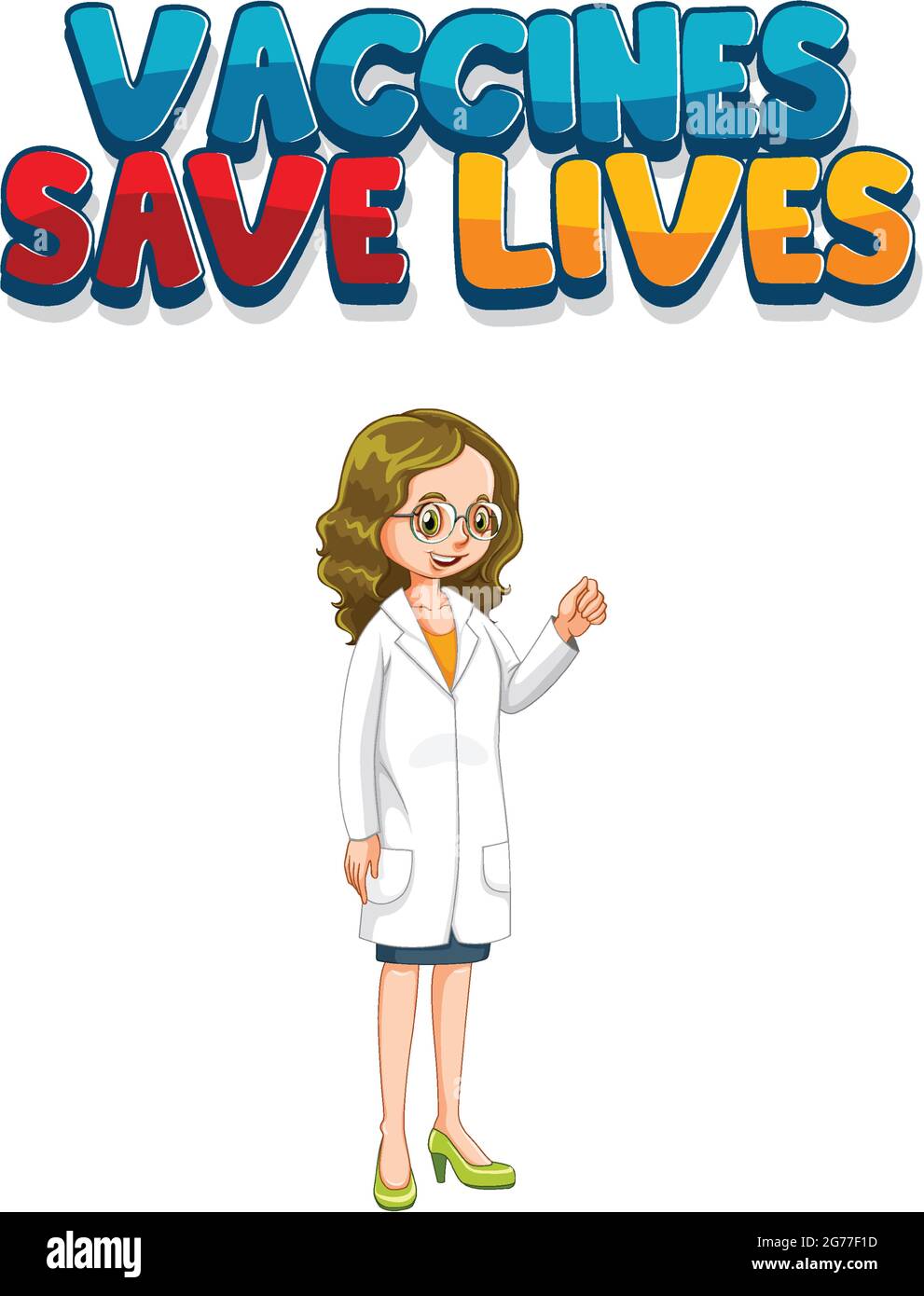 Vaccines Save Lives font design with a doctor woman cartoon character ...