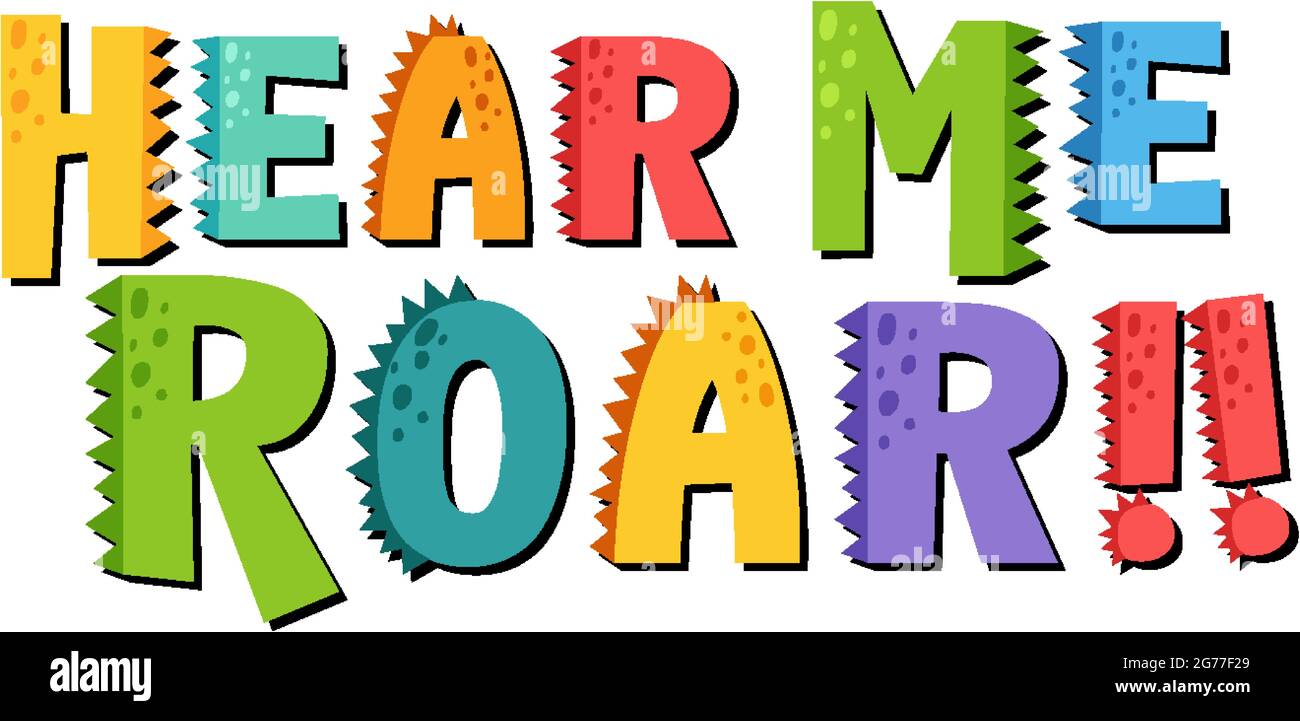Dinosaur theme with Hear Me Roar Font Banner on white background ...