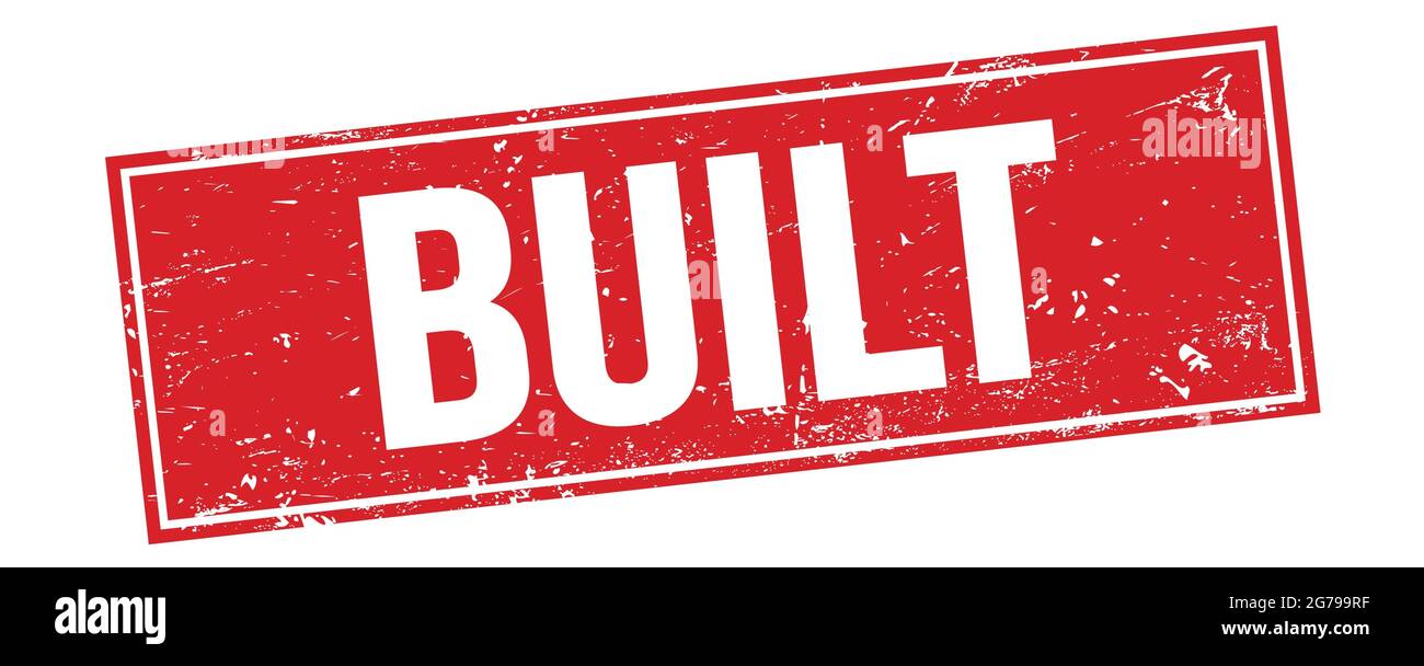 BUILT text on red grungy rectangle stamp sign Stock Photo - Alamy