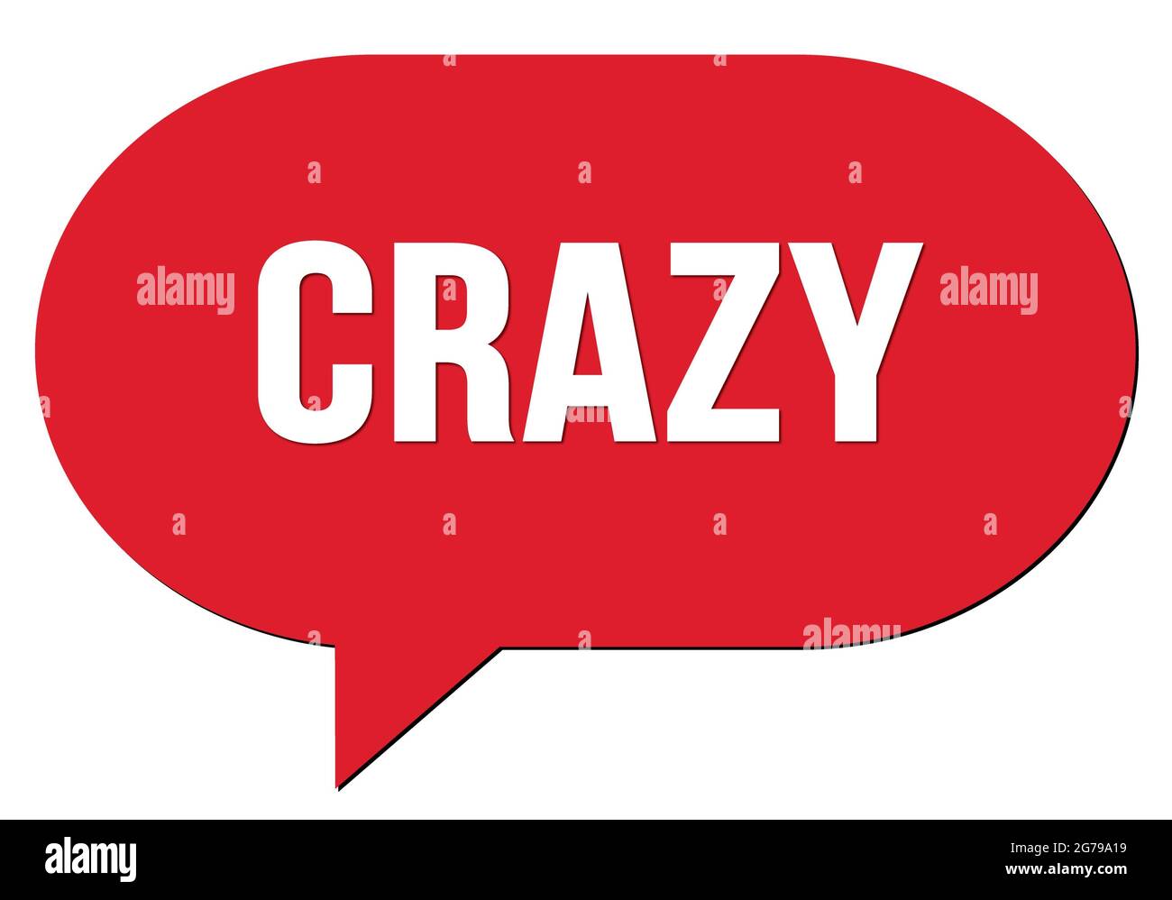 CRAZY text written in a red speech bubble stamp Stock Photo - Alamy