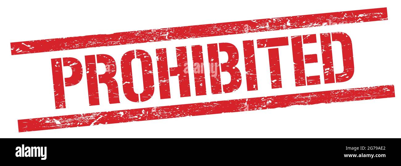 PROHIBITED text on red grungy rectangle stamp sign Stock Photo - Alamy