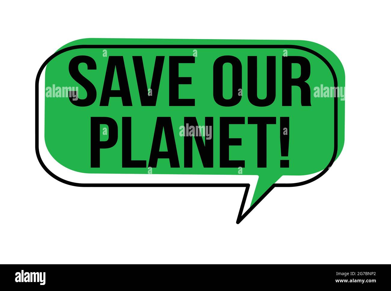 Save our planet speech bubble on white background, vector illustration ...