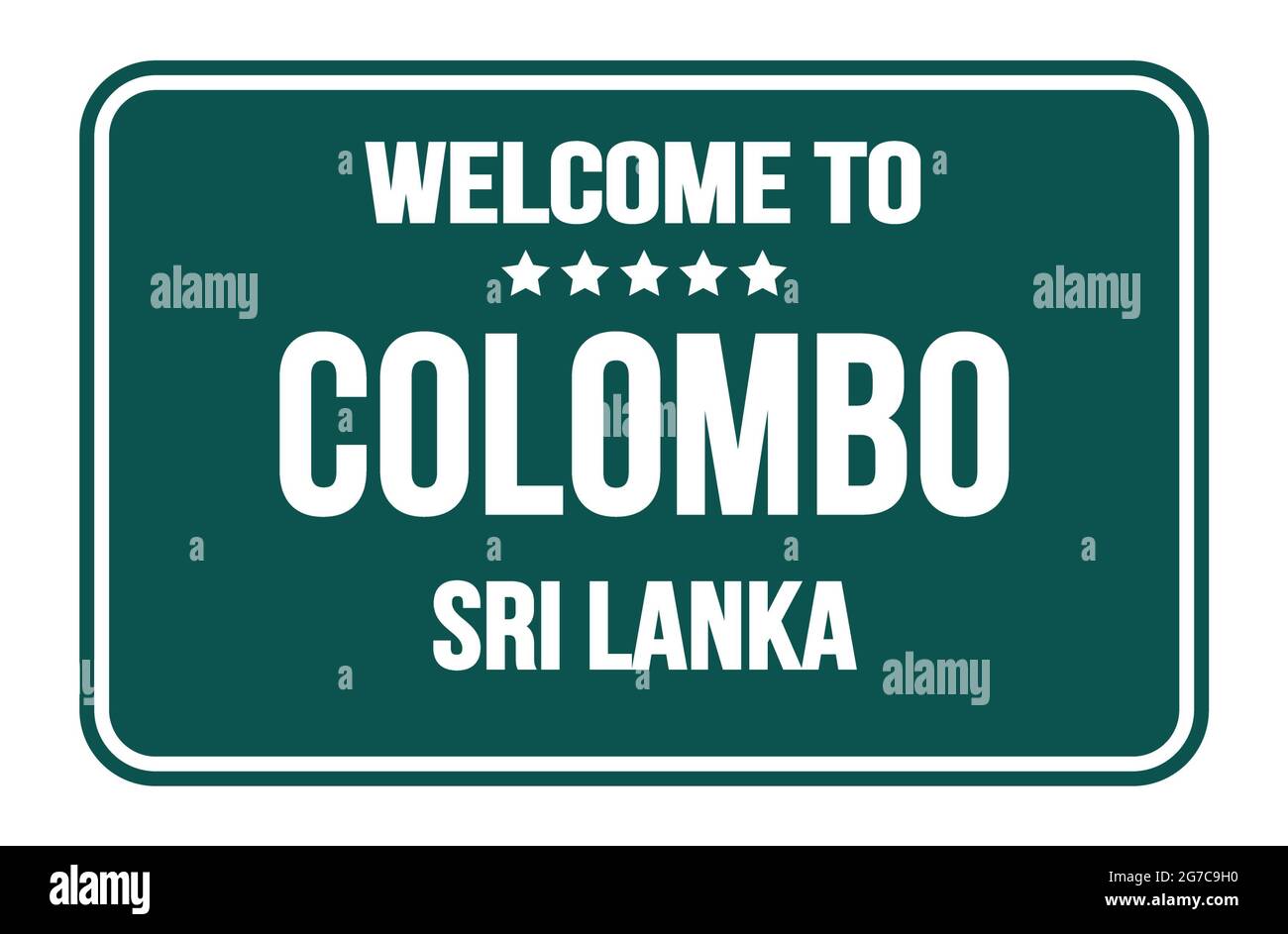 WELCOME TO COLOMBO - SRI LANKA, on green rectangle street sign stamp ...