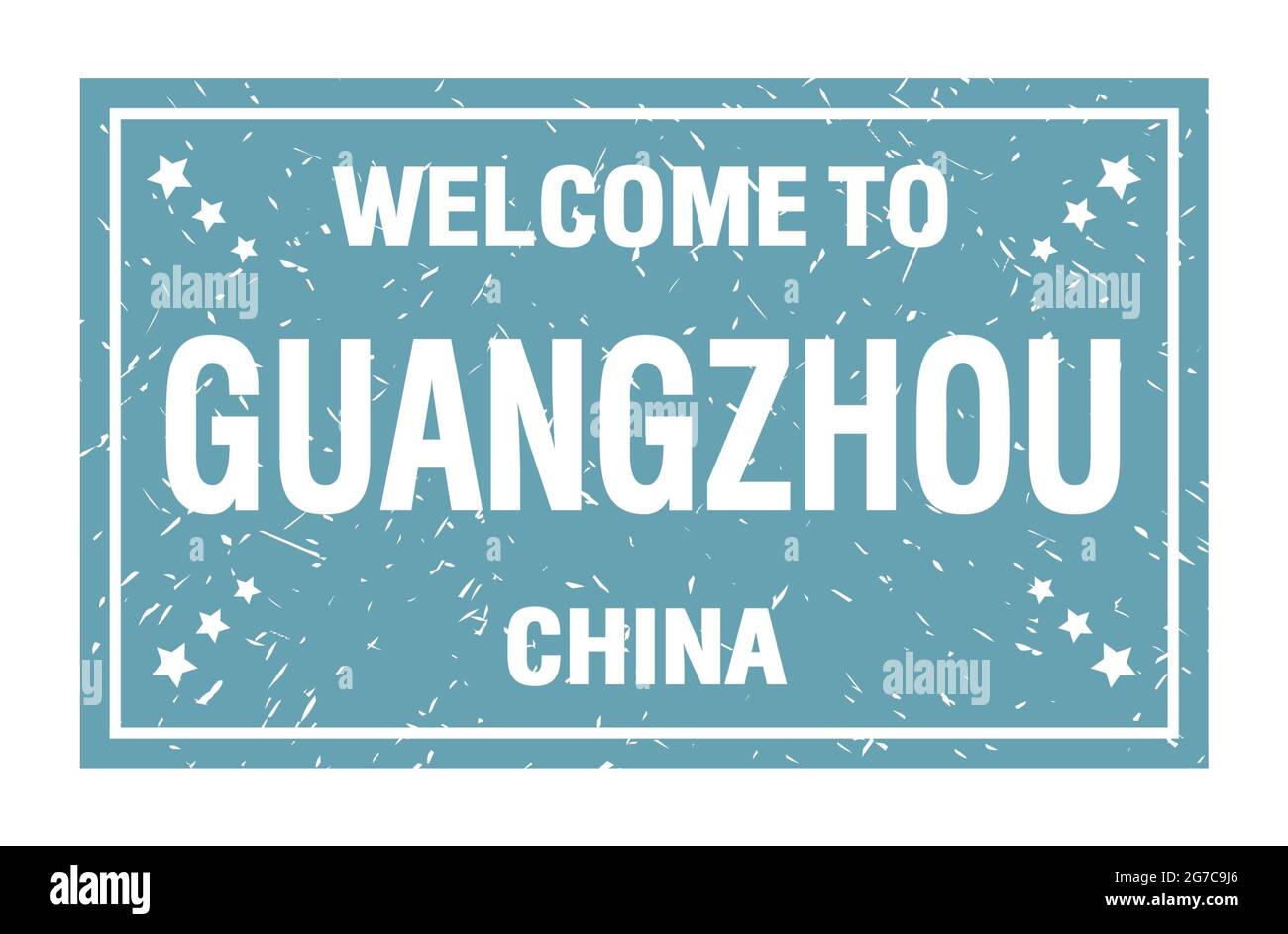 WELCOME TO GUANGZHOU - CHINA, words written on light blue rectangle ...
