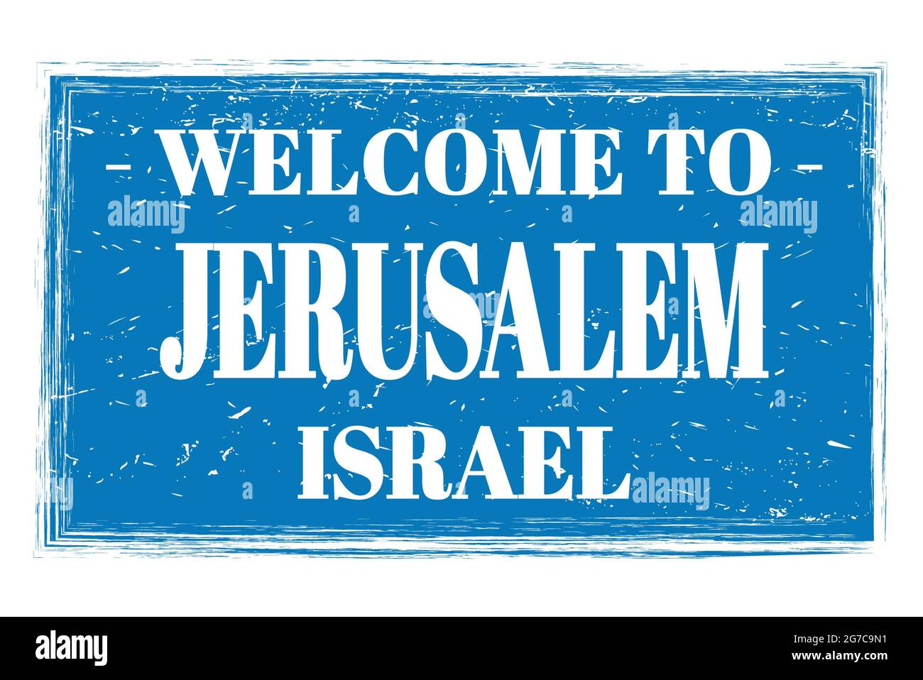 WELCOME TO JERUSALEM - ISRAEL, words written on light blue rectangle ...