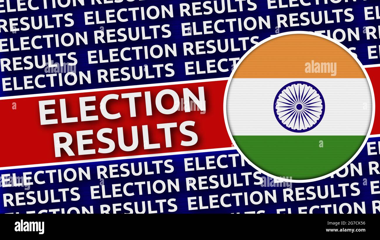 India Circular Flag with Election Results Titles - 3D Illustration ...