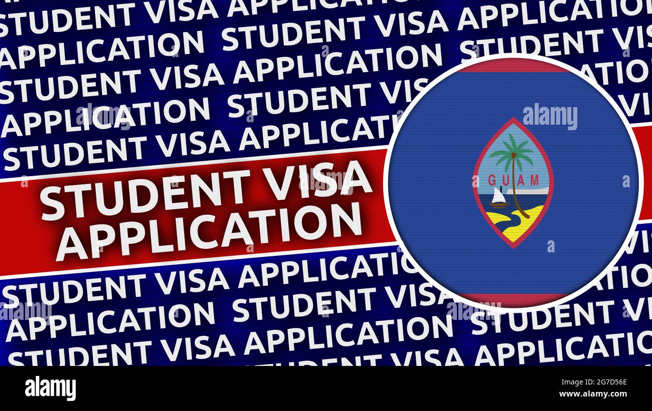 Guam Circular Flag with Student Visa Application Titles - 3D ...