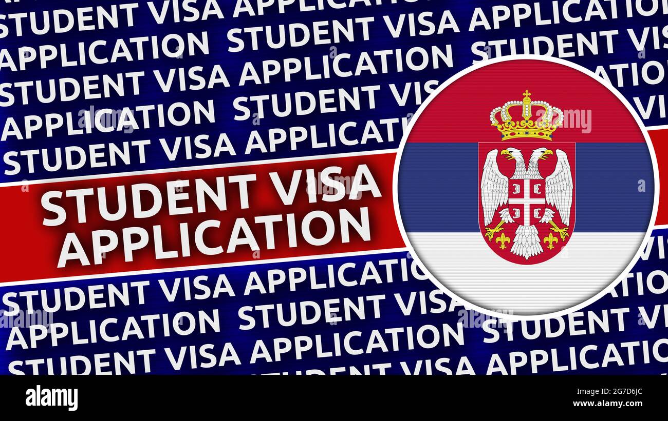 Serbia Circular Flag with Student Visa Application Titles - 3D ...