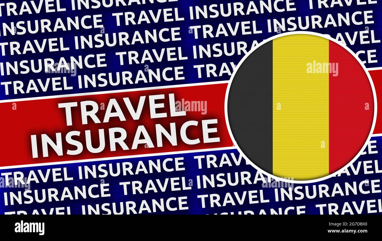 Belgium Circular Flag with Travel Insurance Titles - 3D Illustration ...