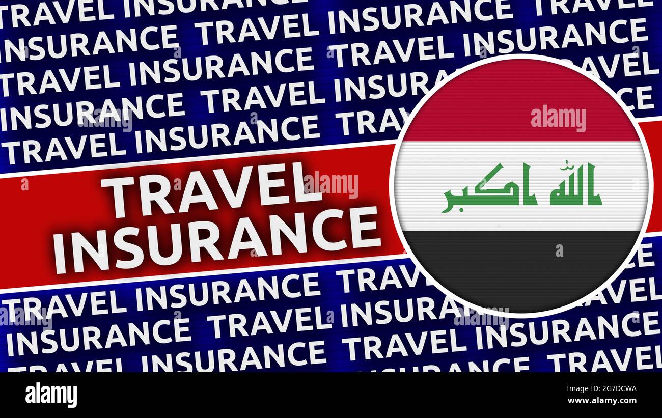 Iraq Circular Flag with Travel Insurance Titles - 3D Illustration Stock ...