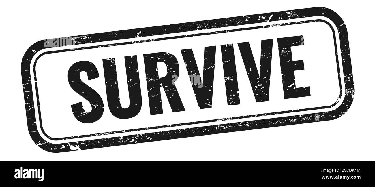 SURVIVE text on black grungy vintage rectangle stamp Stock Photo - Alamy