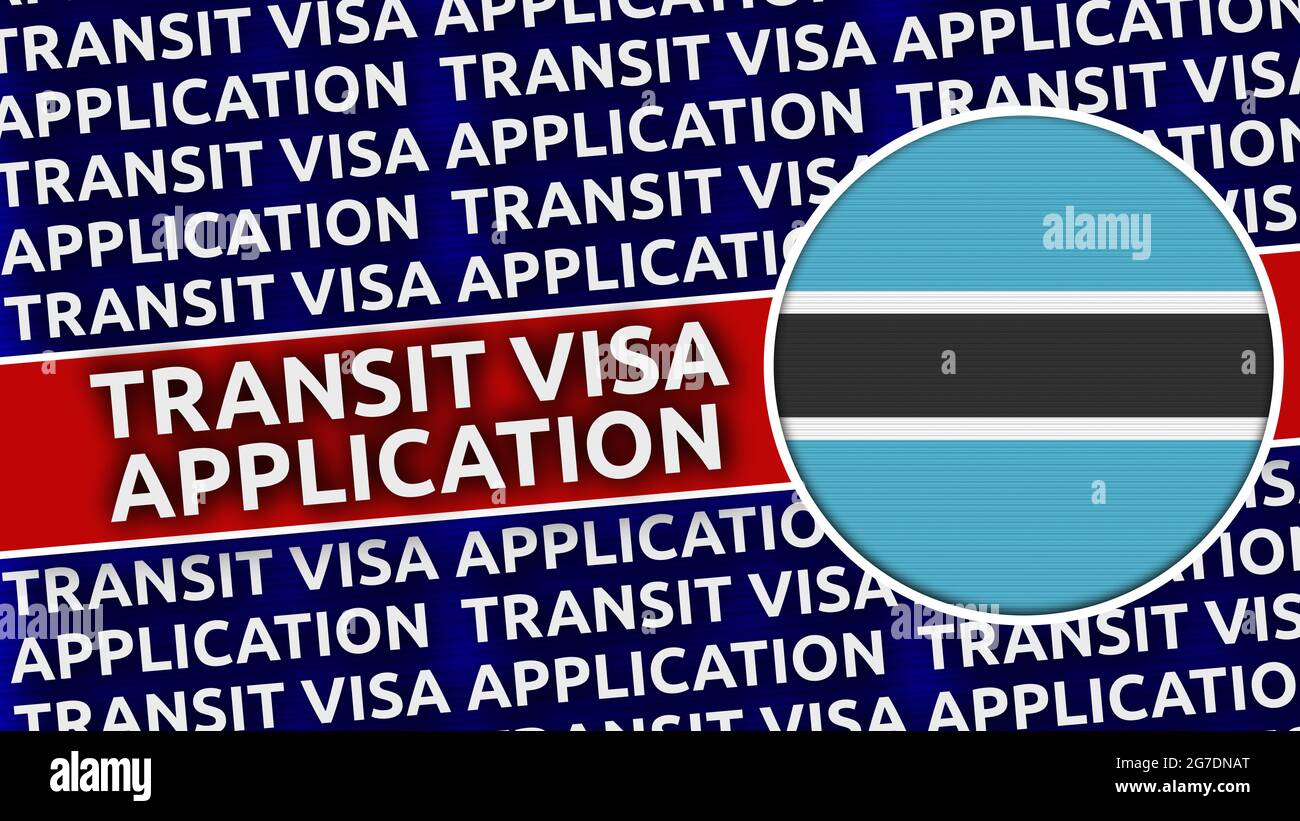 Botswana Circular Flag with Transit Visa Application Titles - 3D ...