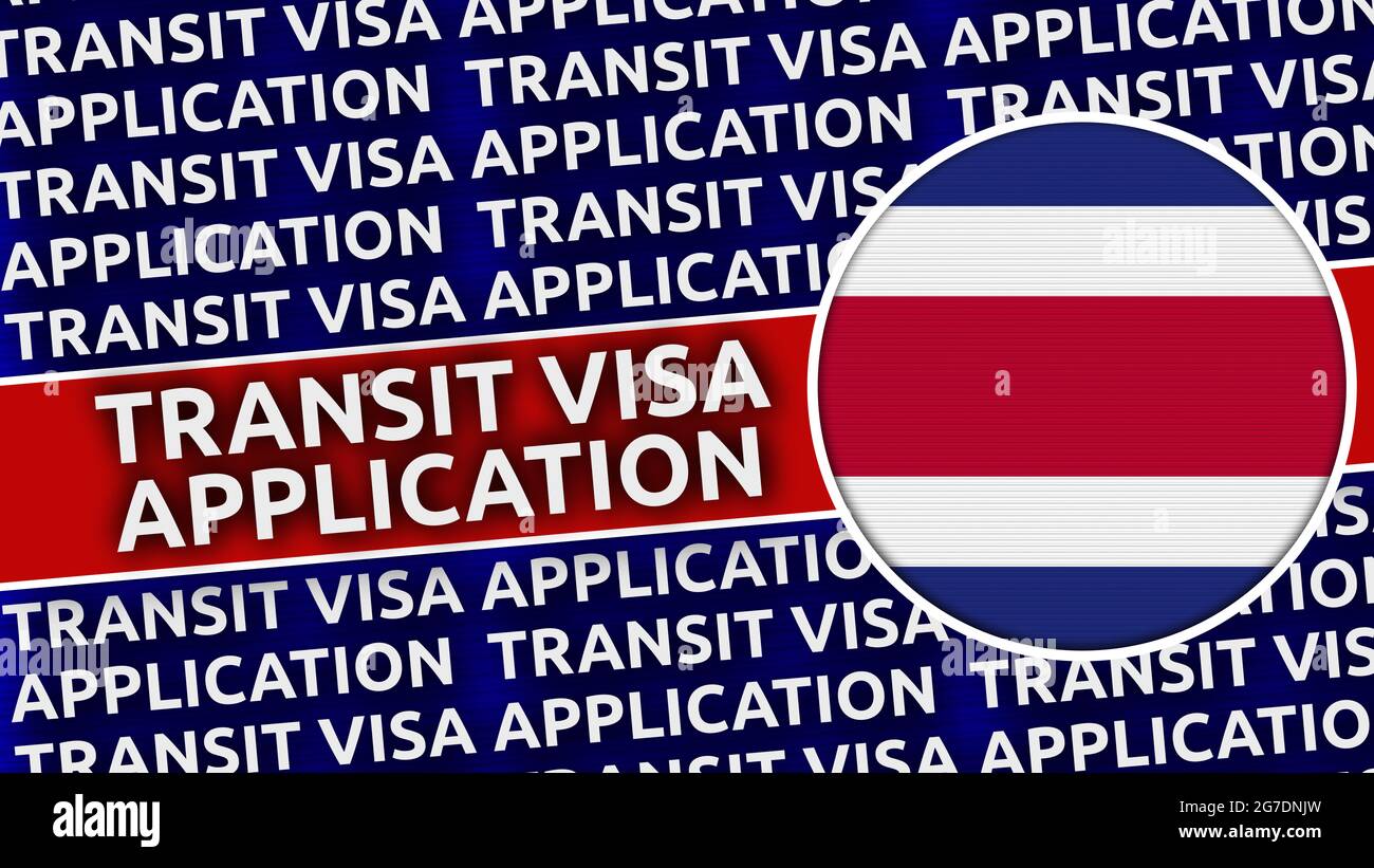 Costa Rica Circular Flag with Transit Visa Application Titles - 3D ...