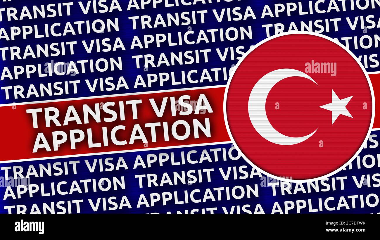 Turkey Circular Flag with Transit Visa Application Titles - 3D ...