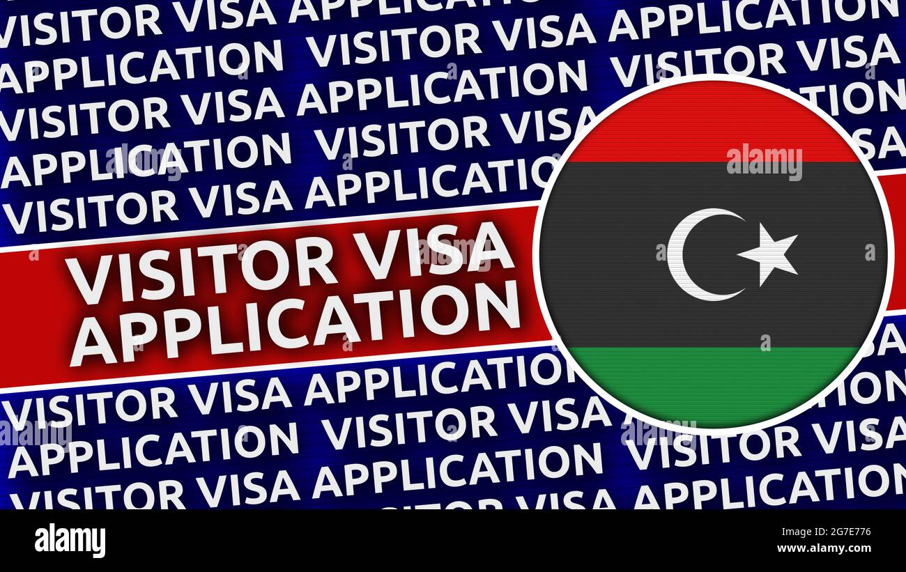 Libya Circular Flag with Visitor Visa Application Titles - 3D ...