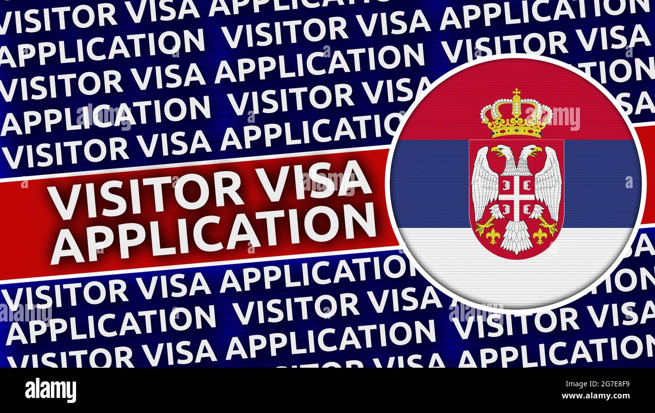 Serbia Circular Flag with Visitor Visa Application Titles - 3D ...