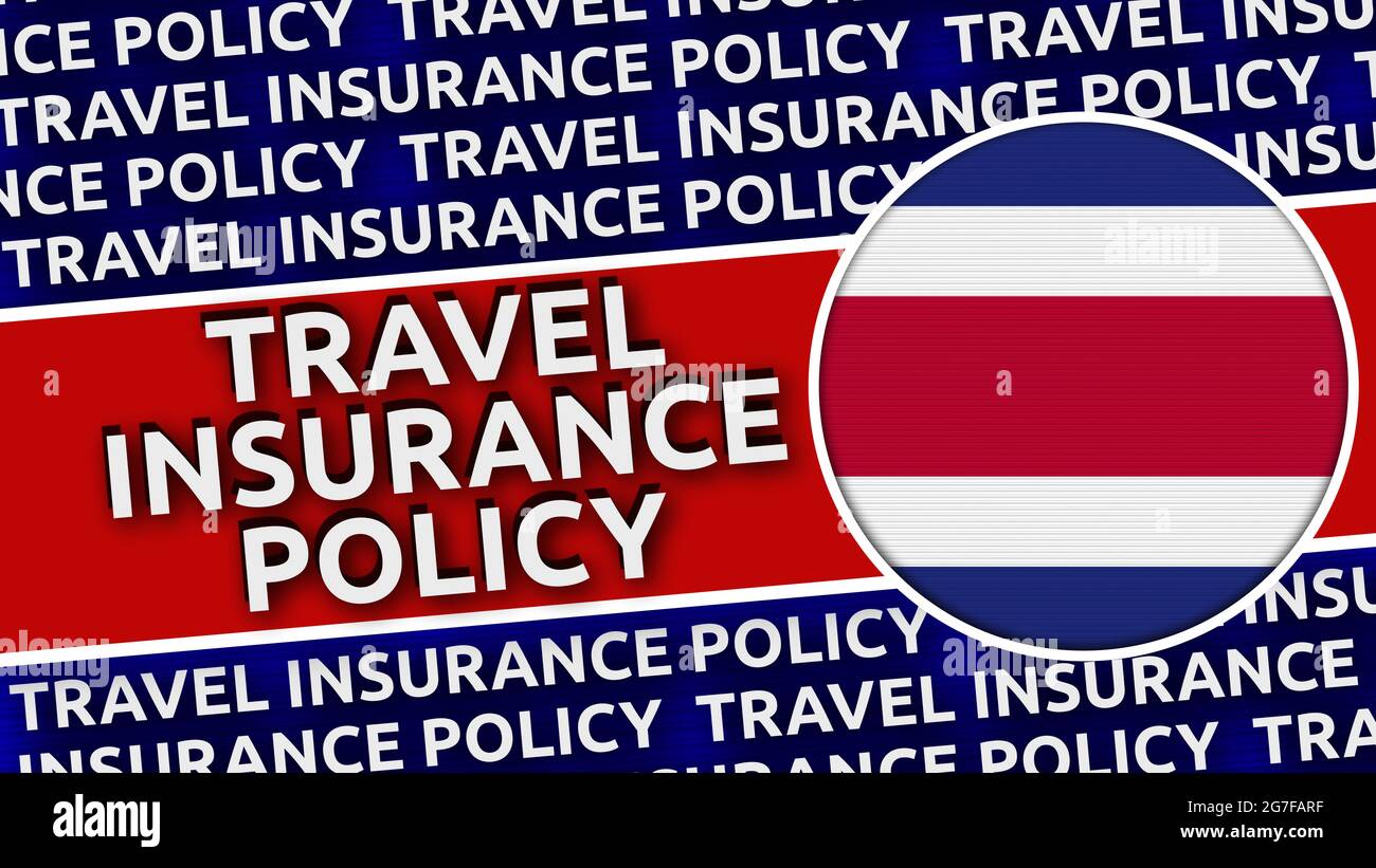 Costa Rica Circular Flag with Travel Insurance Policy Titles - 3D ...