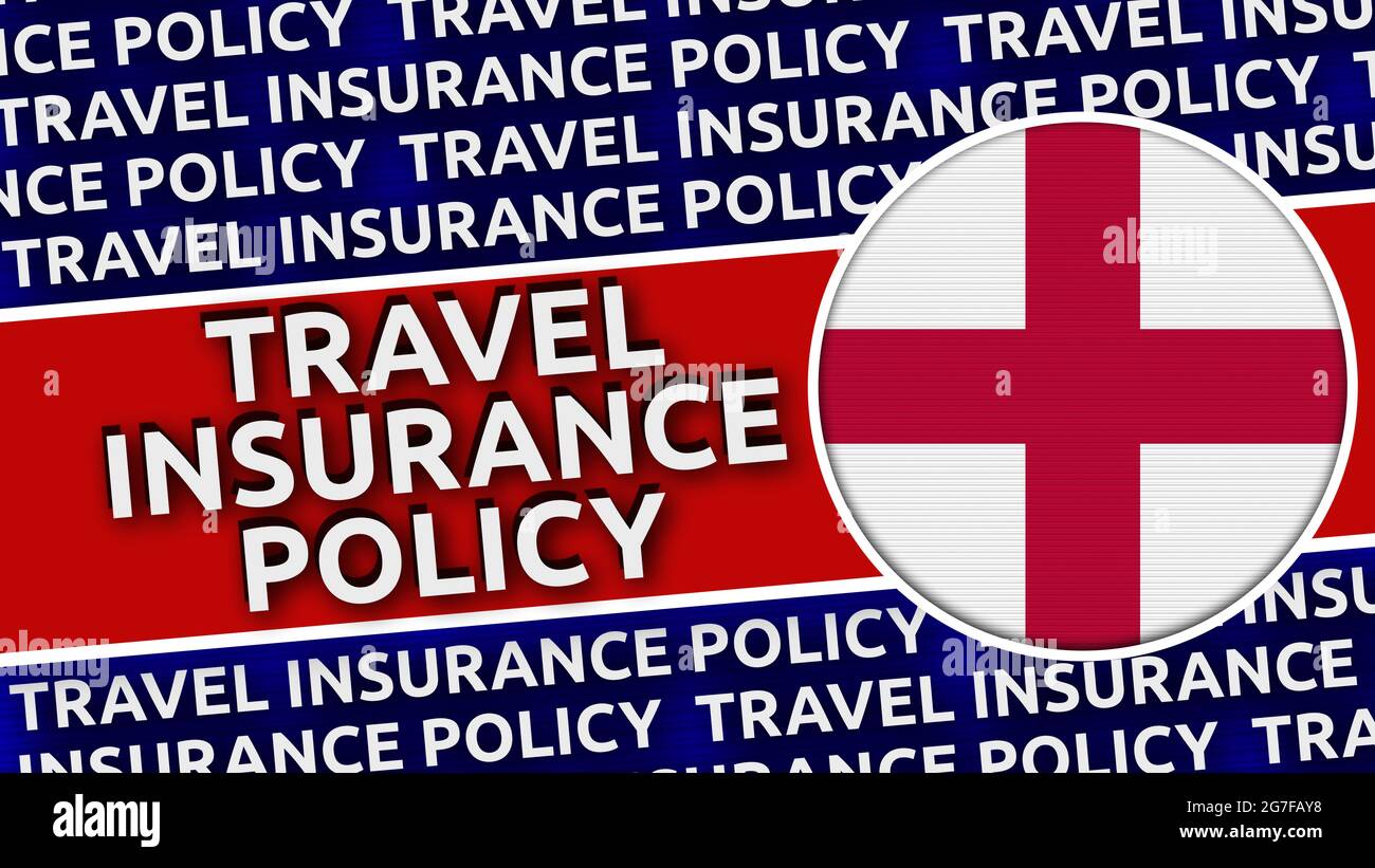 England Circular Flag with Travel Insurance Policy Titles - 3D ...