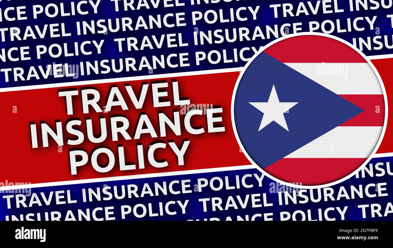 Puerto Rico Circular Flag with Travel Insurance Policy Titles - 3D ...