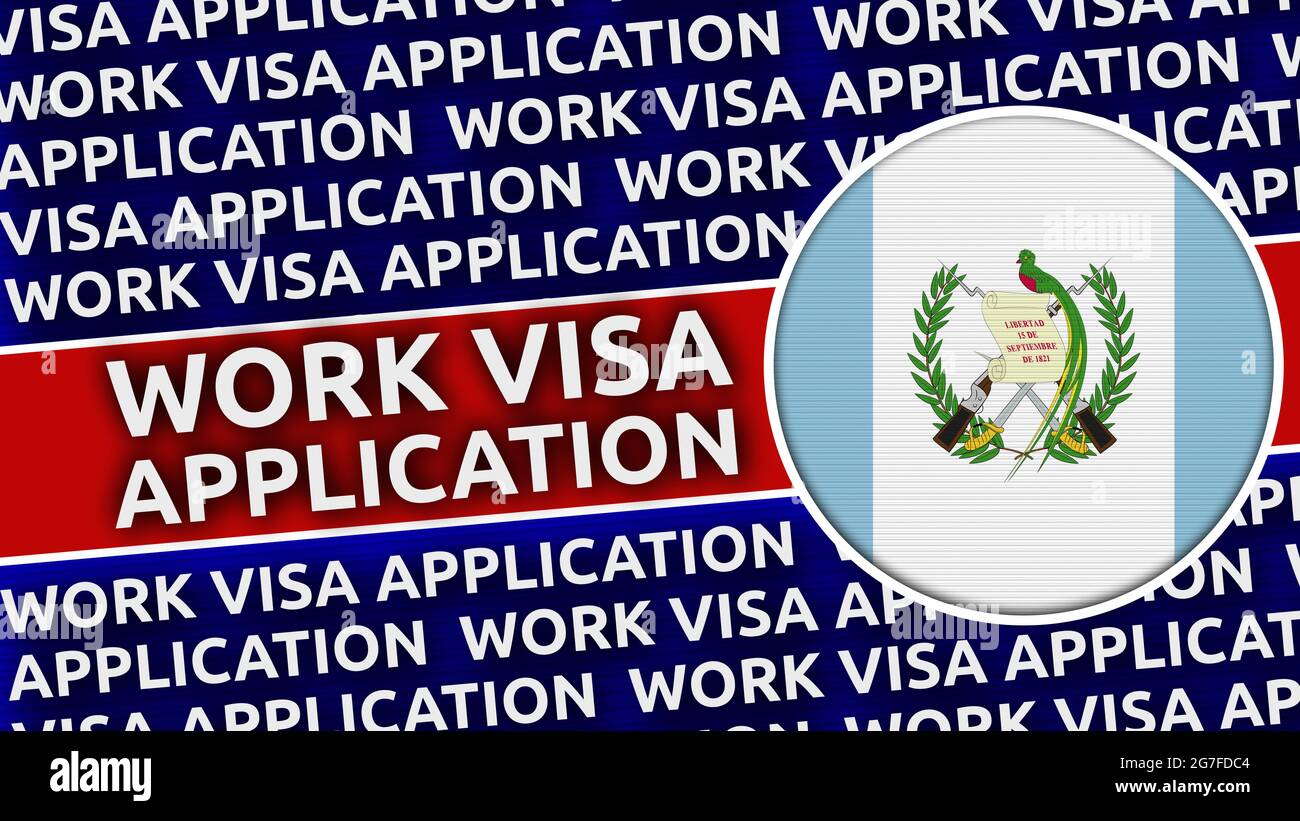 Guatemala Circular Flag with Work Visa Application Titles - 3D ...