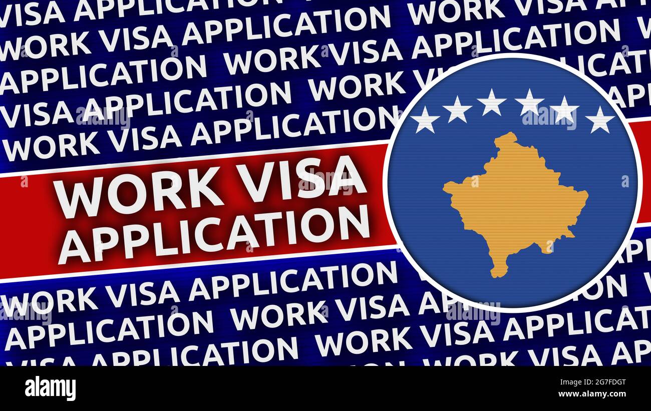 Kosovo Circular Flag with Work Visa Application Titles - 3D ...