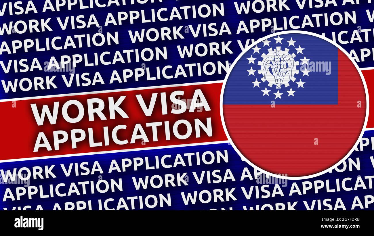 Myanmar Burma Circular Flag with Work Visa Application Titles - 3D ...