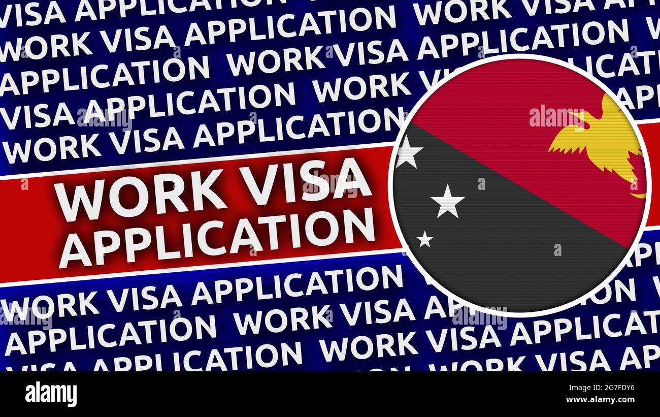Papua New Guinea Circular Flag with Work Visa Application Titles - 3D ...